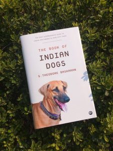 The Book Of Indian Dogs By S. Theodore Baskaran | DogExpress